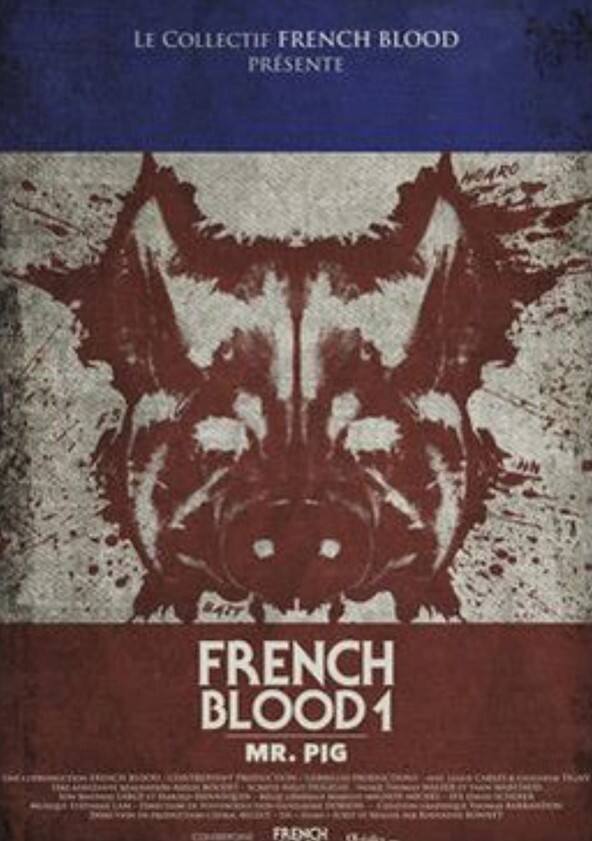 Watch French Blood 1 - Mr. Pig Full movie Online In HD | Find where to ...